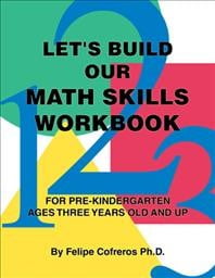 Let's Build Our Math Skills Workbook : For Pre-kindergarten Ages Three ...
