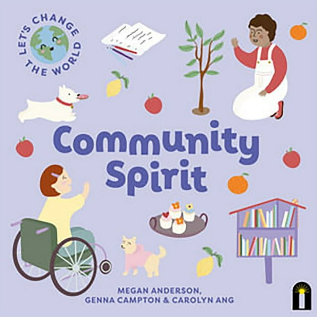 Let's Change the World: Community Spirit (Board book) - Walmart.com