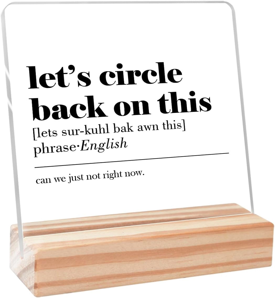 Let's Circle Back On This Definition Acrylic Sign,Funny Office Gifts ...