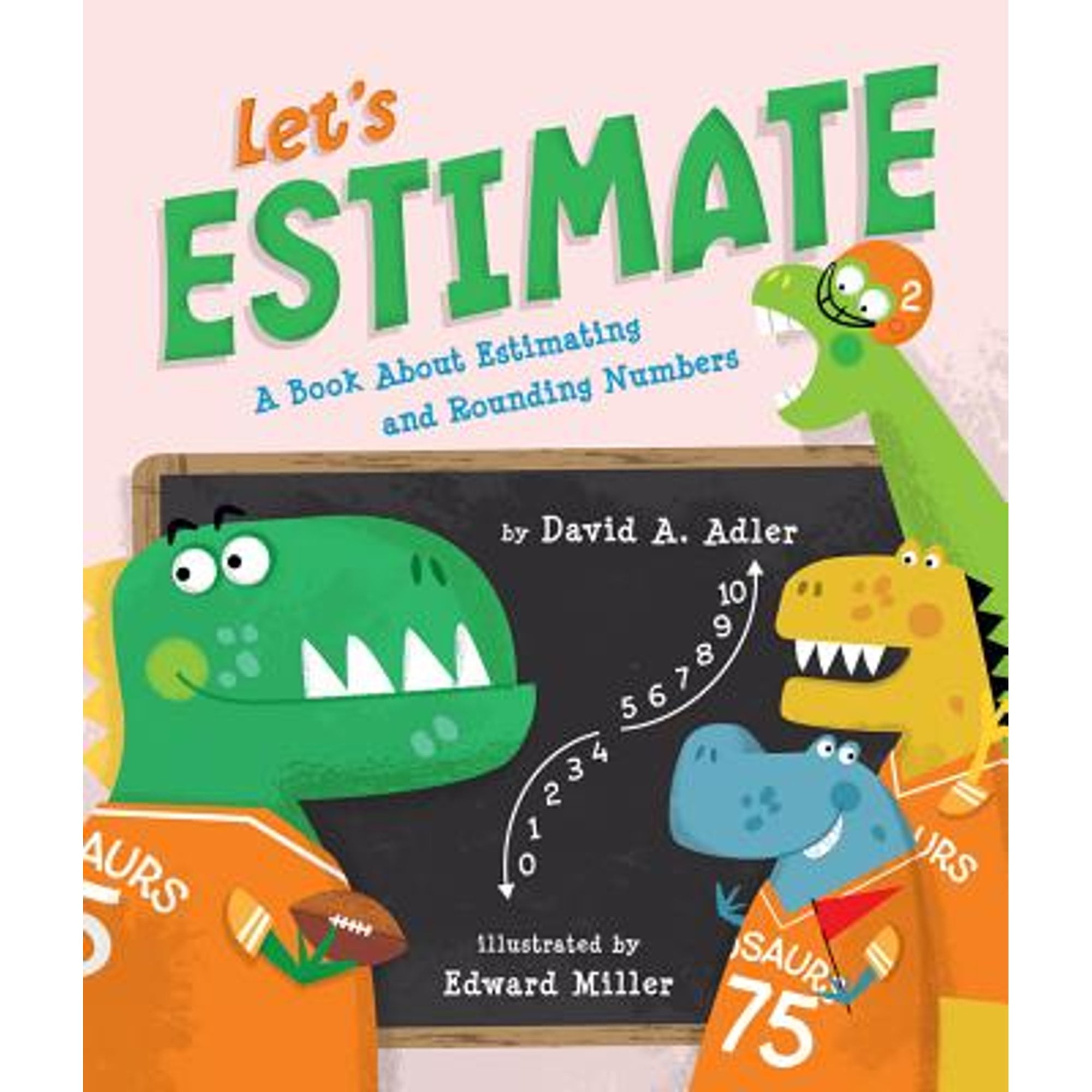 Let's Estimate: A Book about Estimating and Rounding Numbers (Hardcover ...
