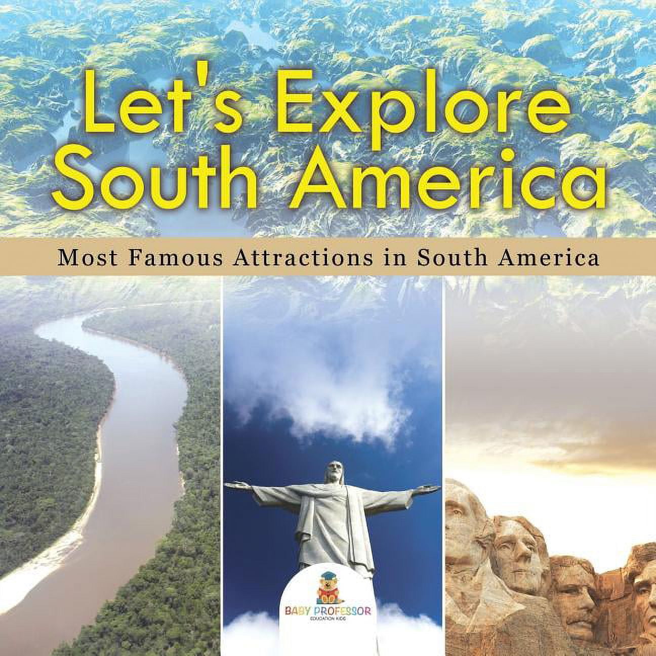 Let's Explore South America (Most Famous Attractions in South America ...