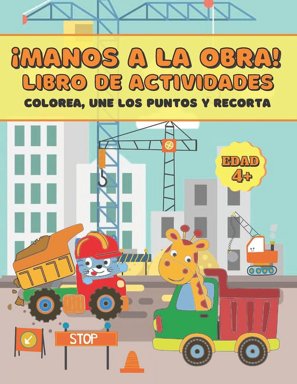 Let´s Get Busy! Construction Vehicles Activity Book: Coloring, dot-to ...