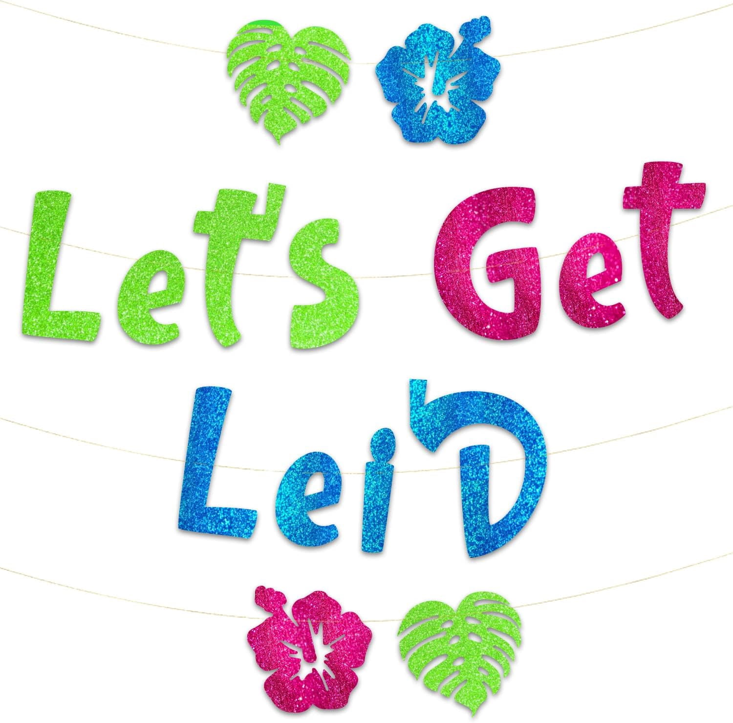Let’s Get Lei’d Luau Themed Glitter Banner - Hawaii - Aloha -Tropical ...