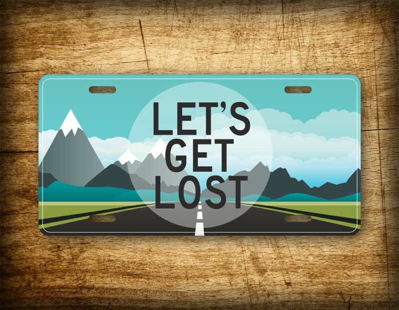 Let's Get Lost License Plate Simple Exploring Mountains Auto Tag ...