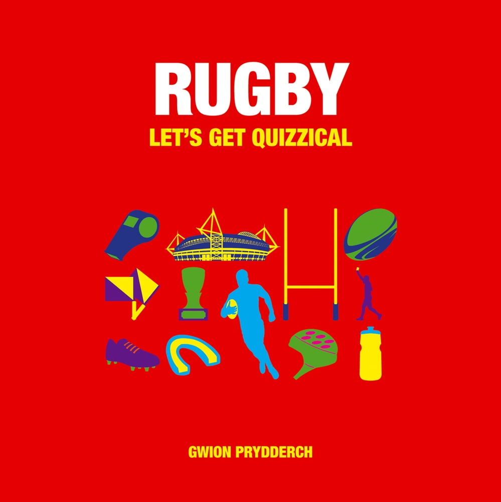 Let's Get Quizzical: Rugby - Let's Get Quizzical : Let's Get Quizzical ...