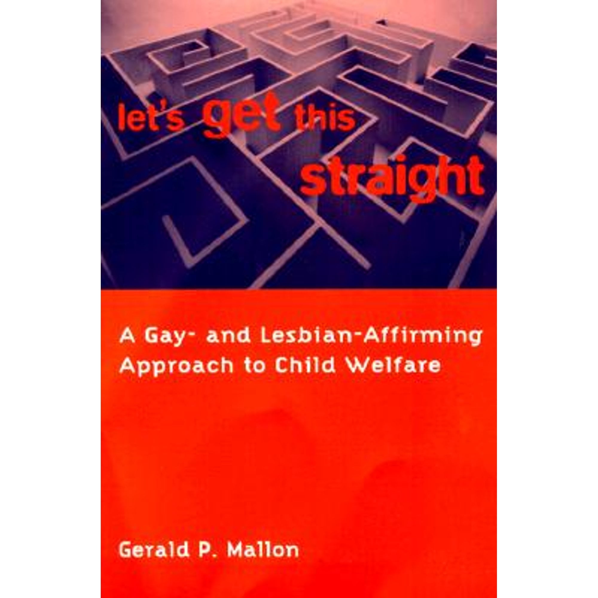 Pre-Owned Lets Get This Straight Paperback Gerald Mallon - Walmart.com