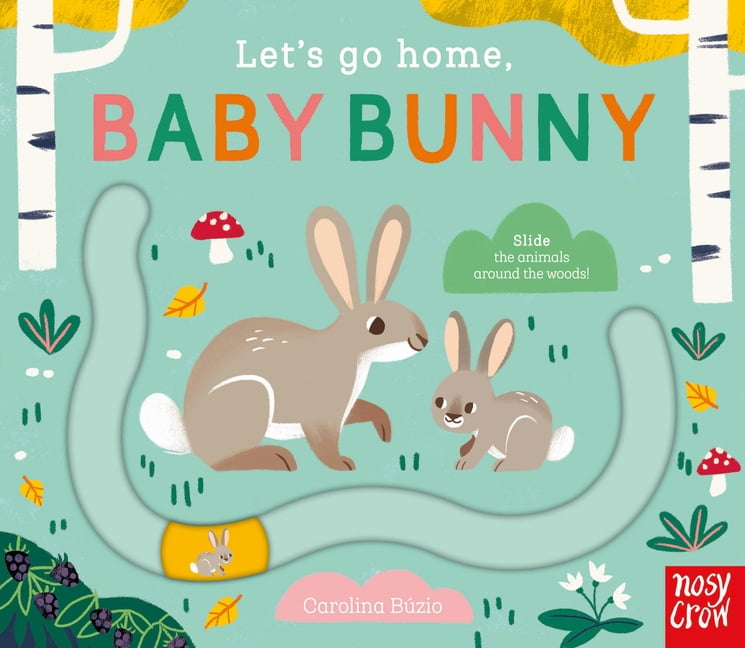 CAROLINA BUZIO: Let's Go Home, Baby Bunny (Board Book) - Walmart ...