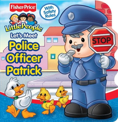 Pre-Owned Let's Meet Police Officer Patrick: With Safety Rules (Board ...