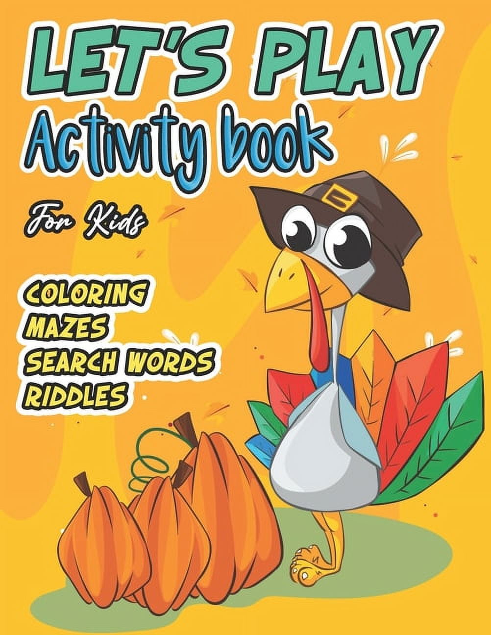 Let's Play Activity Book For Kids : Ages 4 and Up, Workbook Game For ...