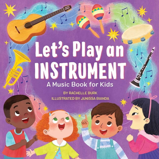 Let's Play an Instrument: A Music Book for Kids (Paperback) - Walmart.com
