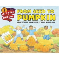 Picture the Seasons: Seed, Sprout, Pumpkin, Pie (Paperback) - Walmart.com