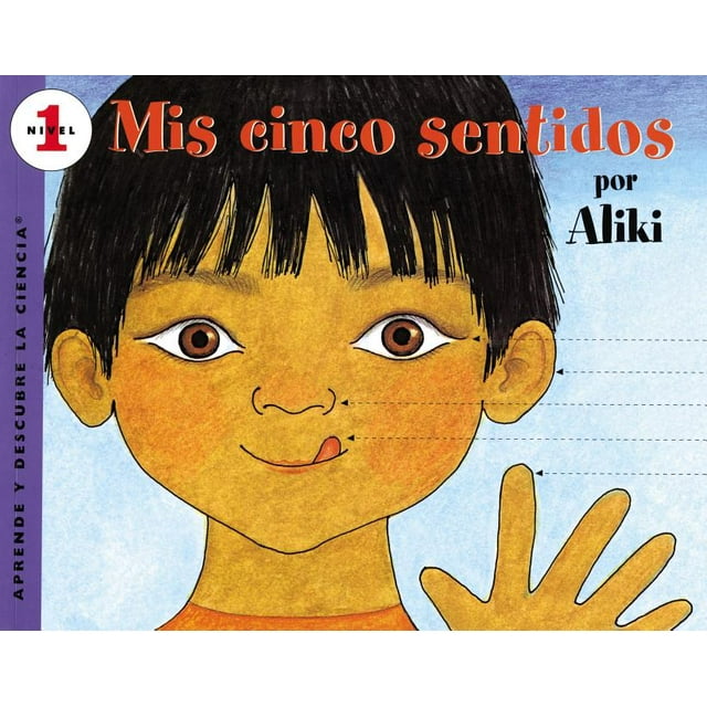 Let's-Read-And-Find-Out Science 1 Mís Cinco Sentidos: My Five Senses ...