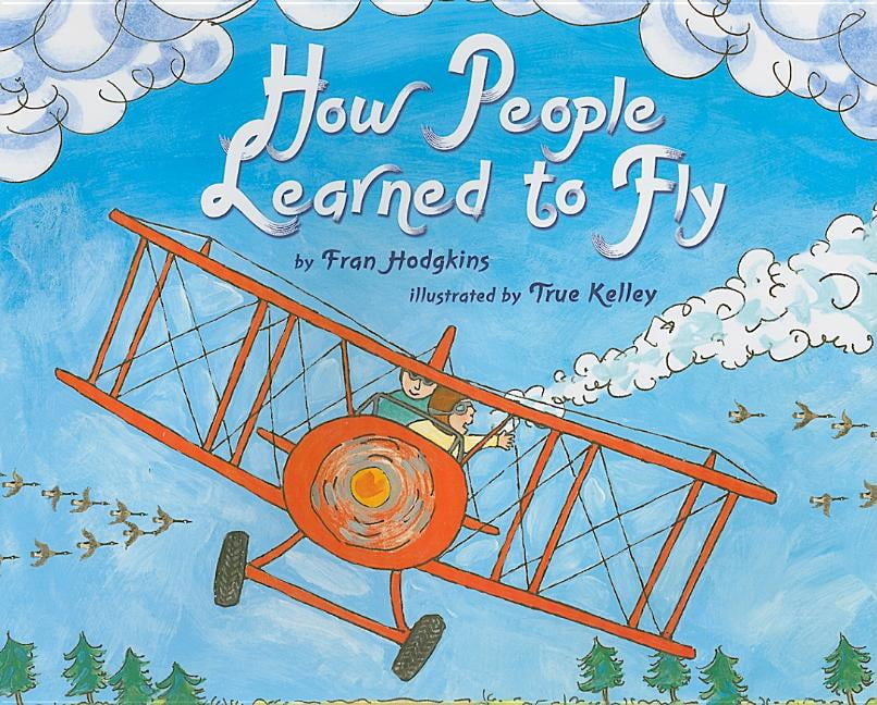 Let's-Read-And-Find-Out Science 2 How People Learned to Fly, (Hardcover ...