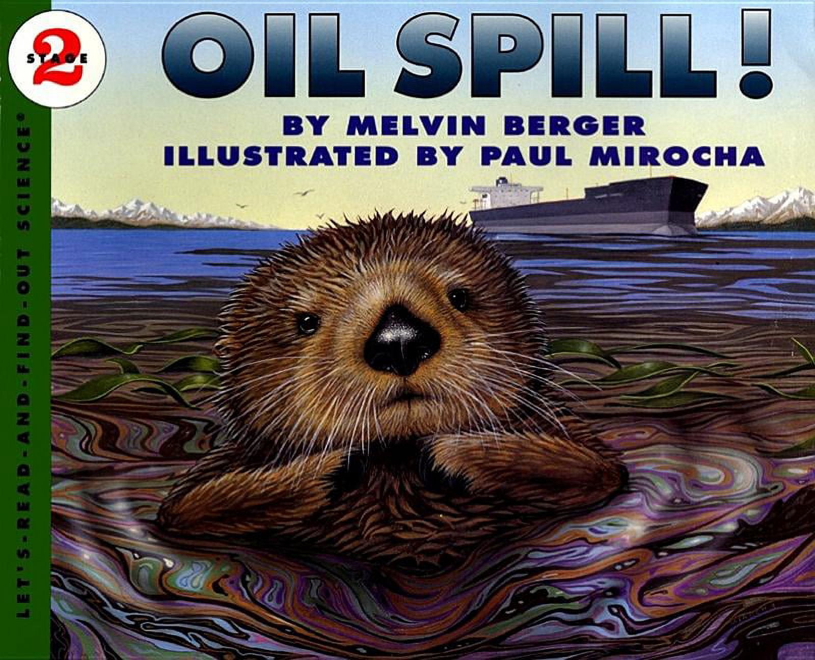 Let's-Read-And-Find-Out Science 2 Oil Spill!, Book 1, (Paperback ...