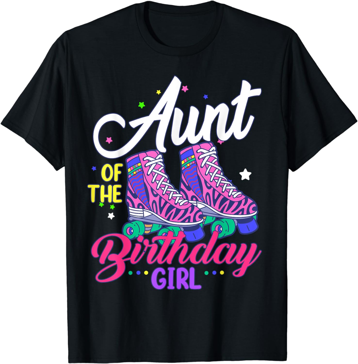 Let's Roll Aunt of the Birthday girl Roller Skate Birthday T-Shirt ...