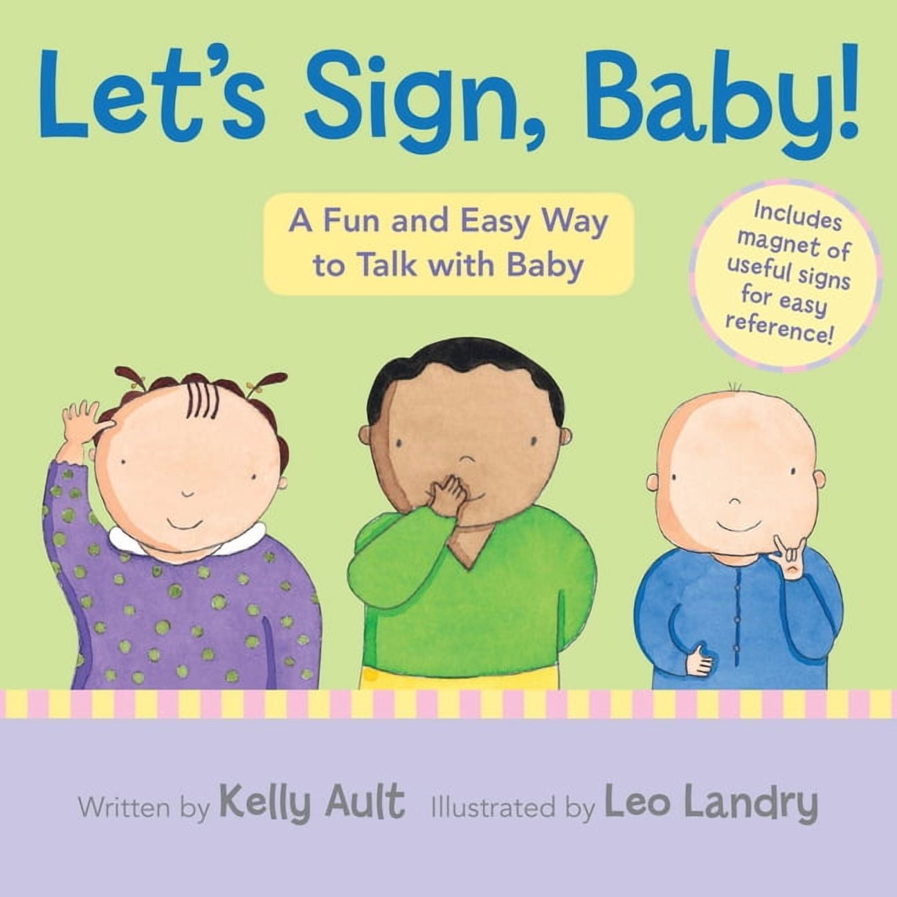 Let's Sign, Baby!: A Fun and Easy Way to Talk with Baby [With Magnet(s ...