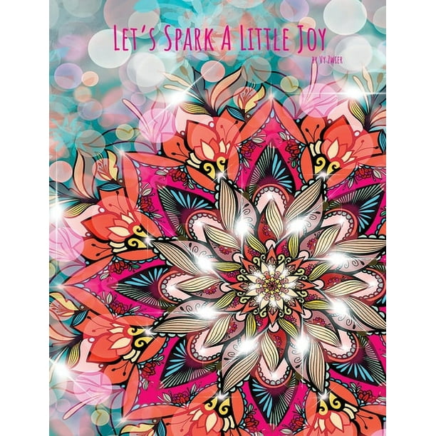 Let's Spark A Little Joy, (Paperback) - Walmart Business Supplies