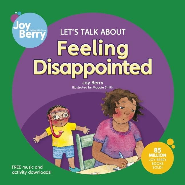Let's Talk About...(Joy Berry) Let's Talk about Feeling Disappointed ...