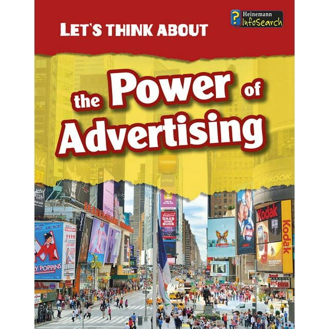 Let's Think about: The Power of Advertising (Paperback) - Walmart.com