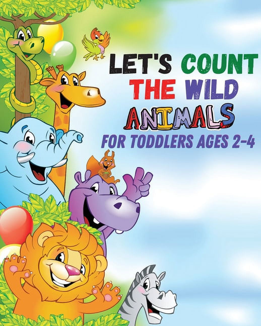 Let's count the wild animals for toddlers ages 2-4: let's count the ...