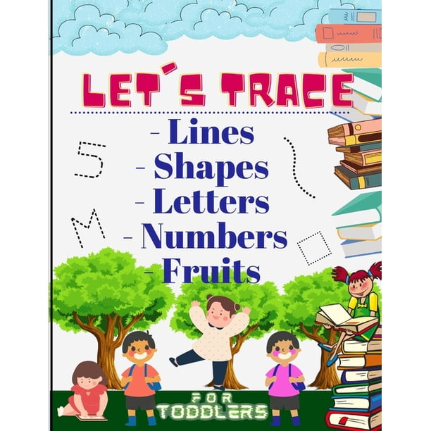 Let's trace Lines, Shapes, Letters, Numbers and Fruits : : Learn how to ...
