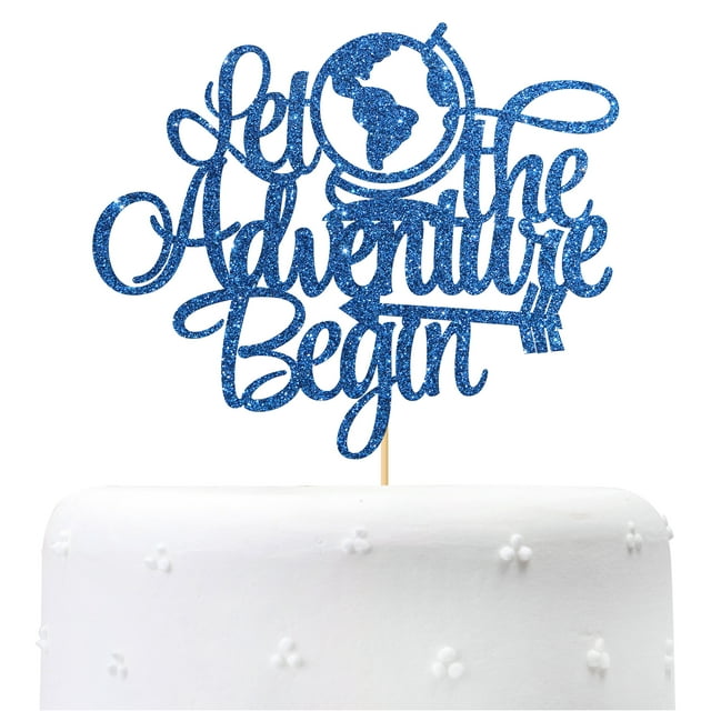 Let the Adventure Begin Cake Topper,Go on an adventure Cake Decorations ...