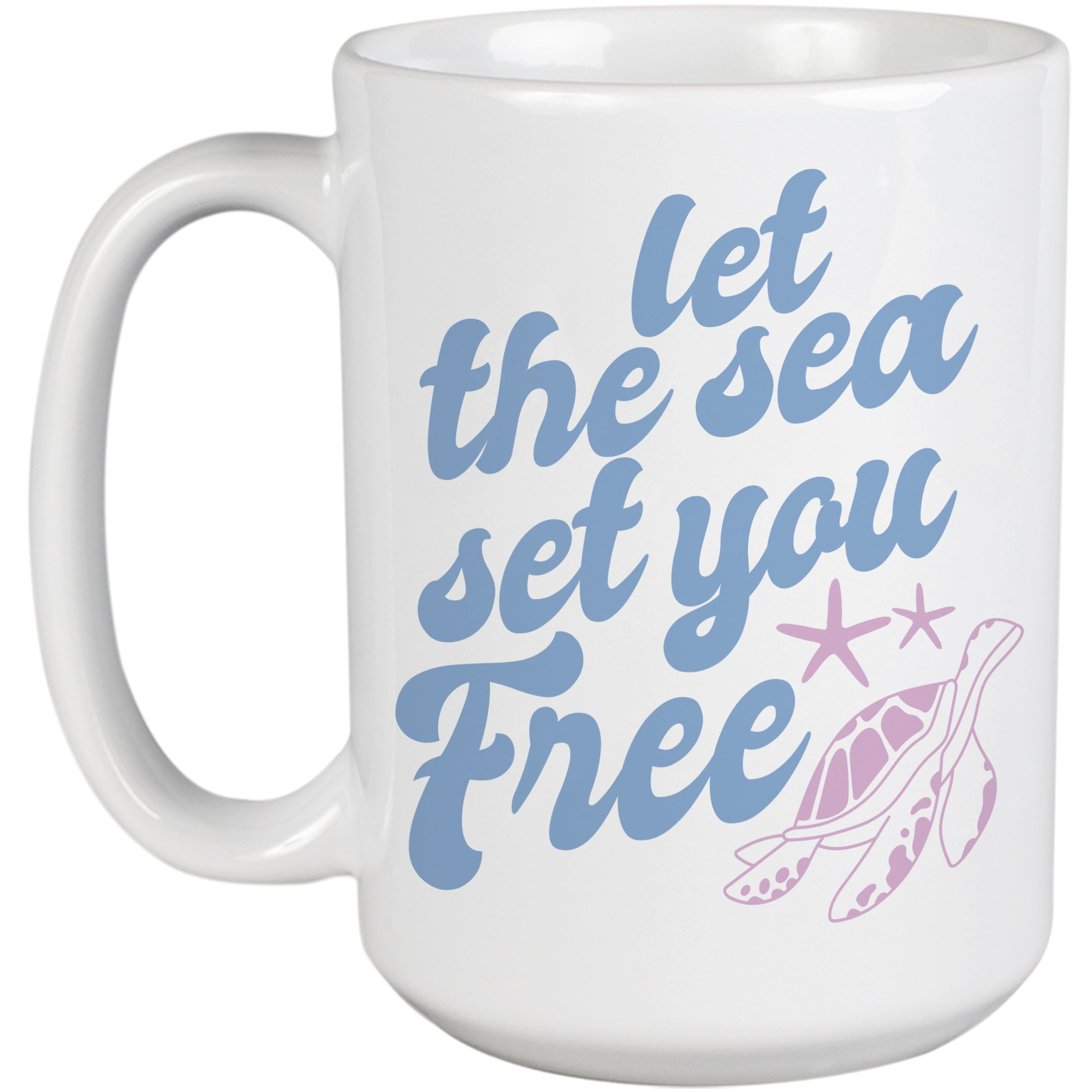 Let the Sea Set You Free with a Turtle Art Merch Gift, White 15oz ...