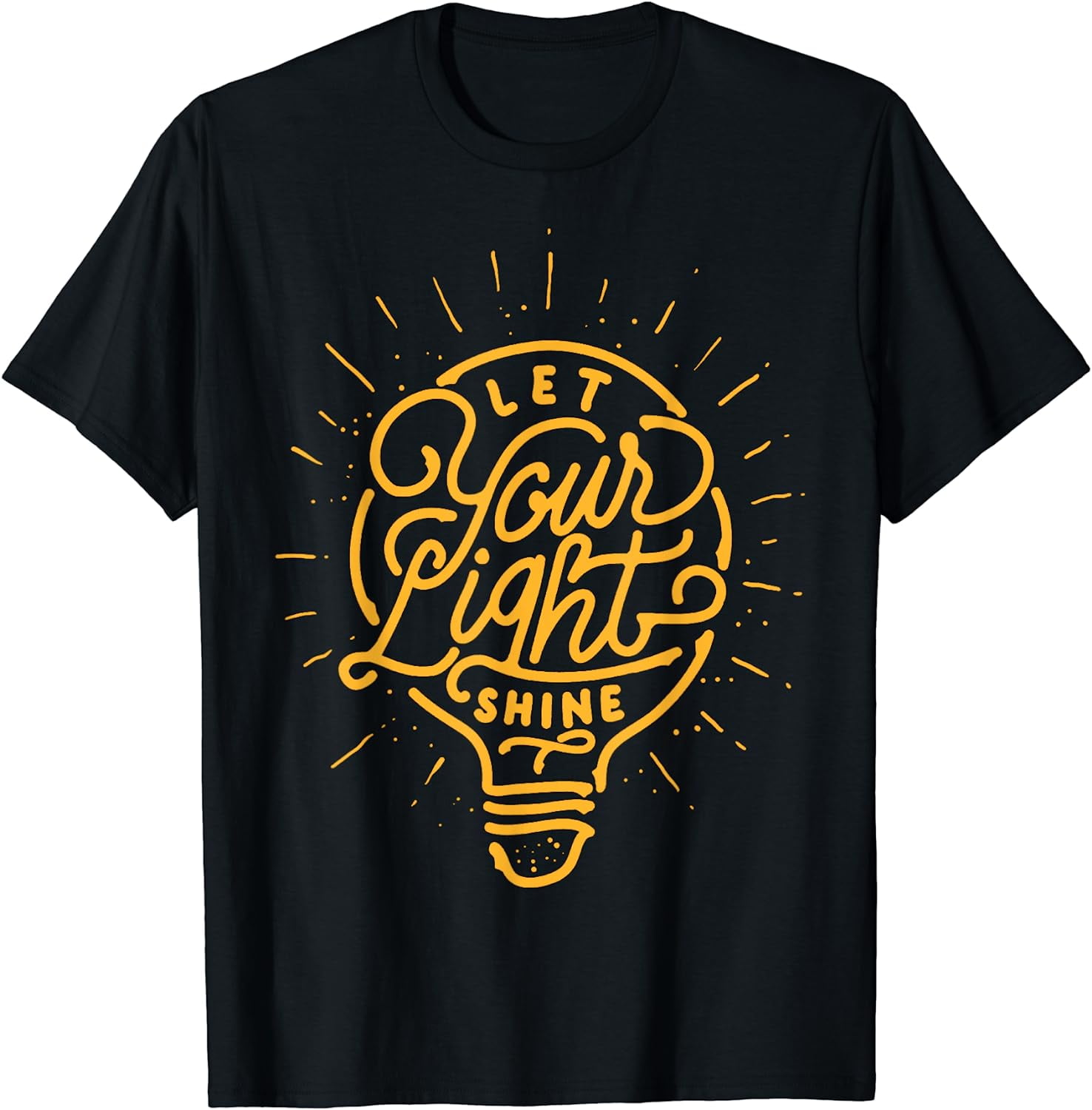 Let your light shine - Light bulb Idea Graphic T-Shirt - Walmart.com