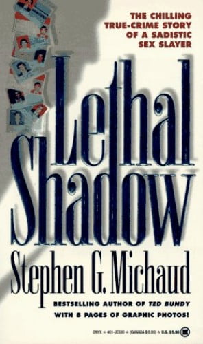 Pre-Owned Lethal Shadow: The Chilling True-Crime Story of a Sadistic Sex Slayer - Walmart.com