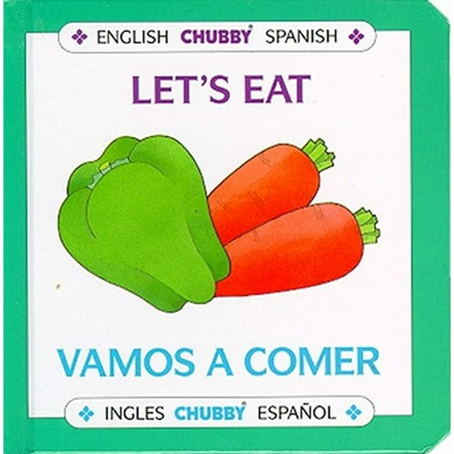 Pre-Owned Let's Eat / Vamos a Comer: Chubby Board Books in English and ...