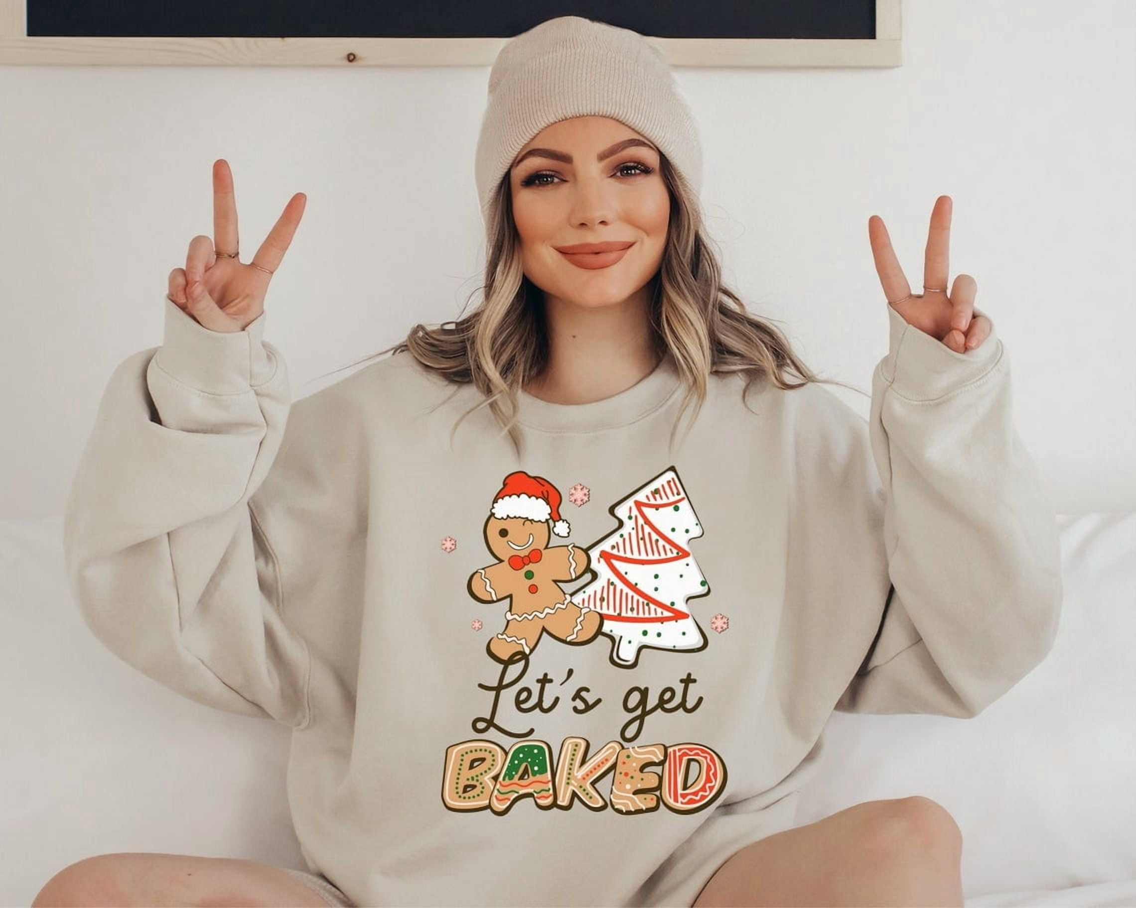 Lets Get Baked Sweatshirt - Gingerbread Baking Sweater Tshirt All Size ...