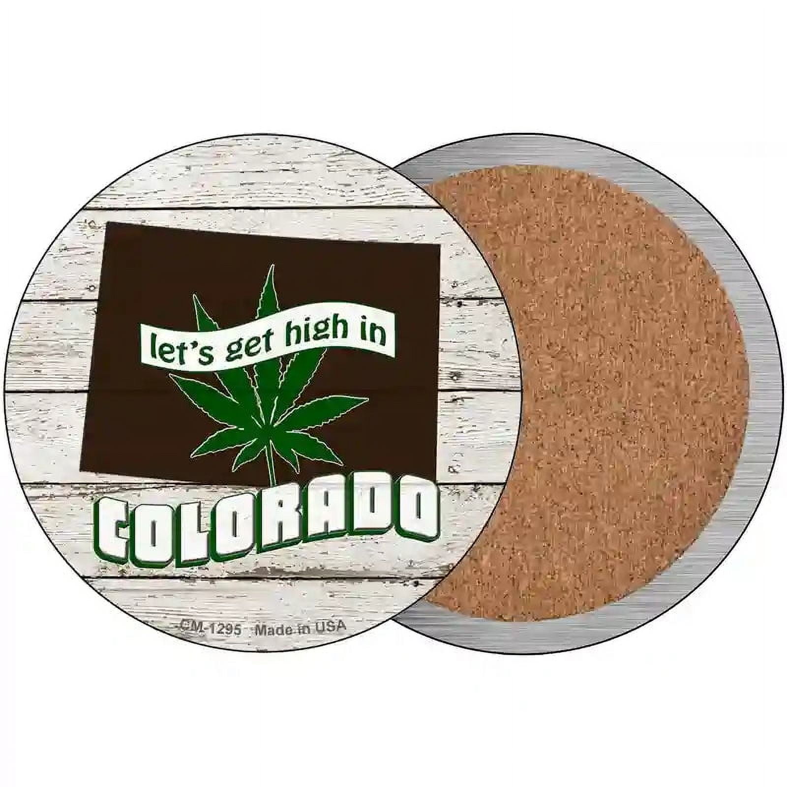 Lets Get High In Colorado Novelty Circle Coaster Set of 4 3.5" Coaster (Sets of 4) (CC ...