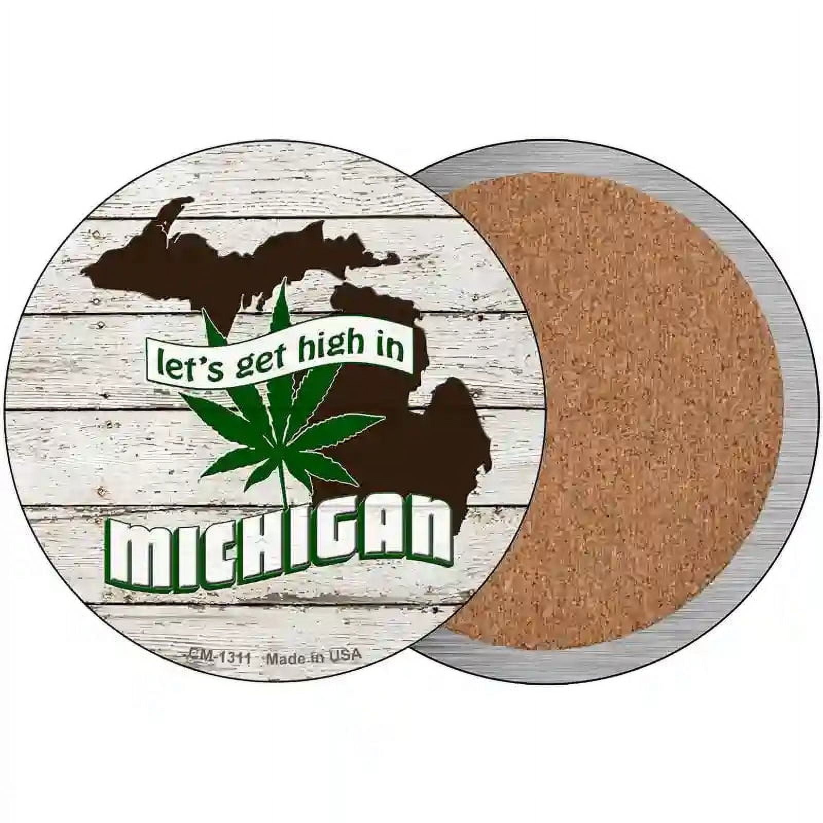 Lets Get High In Michigan Novelty Circle Coaster Set of 4 3.5" Coaster ...