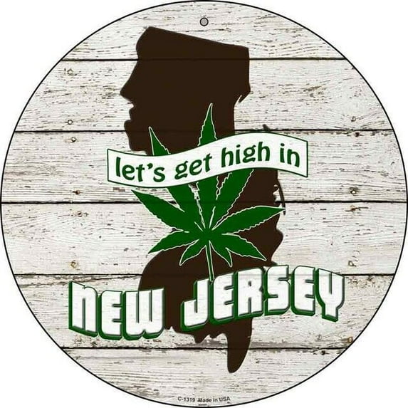 Lets Get High In New Jersey Round Circular Metal Sign Home Garage Wall ...