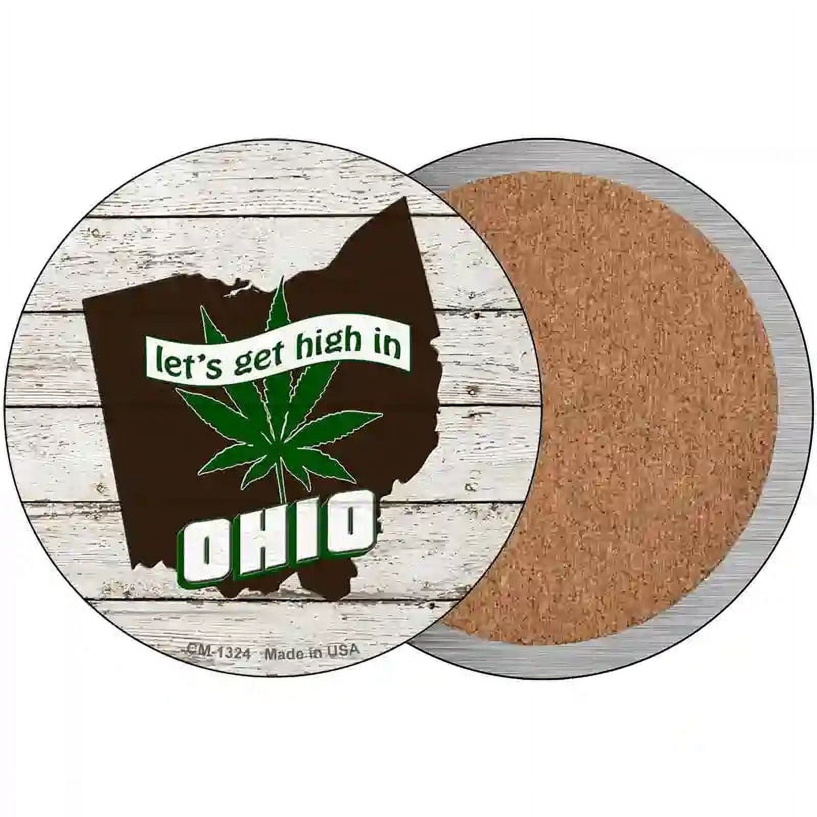 Lets Get High In Ohio Novelty Circle Coaster Set of 4 3.5" Coaster ...