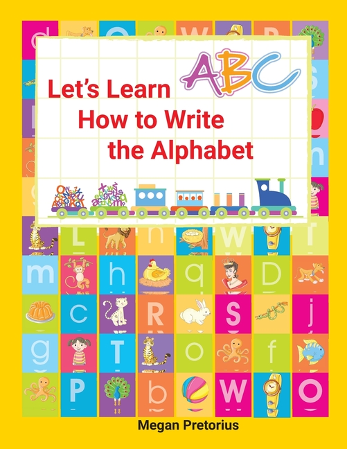 Lets Learn How to Write the Alphabet, (Paperback) - Walmart.com