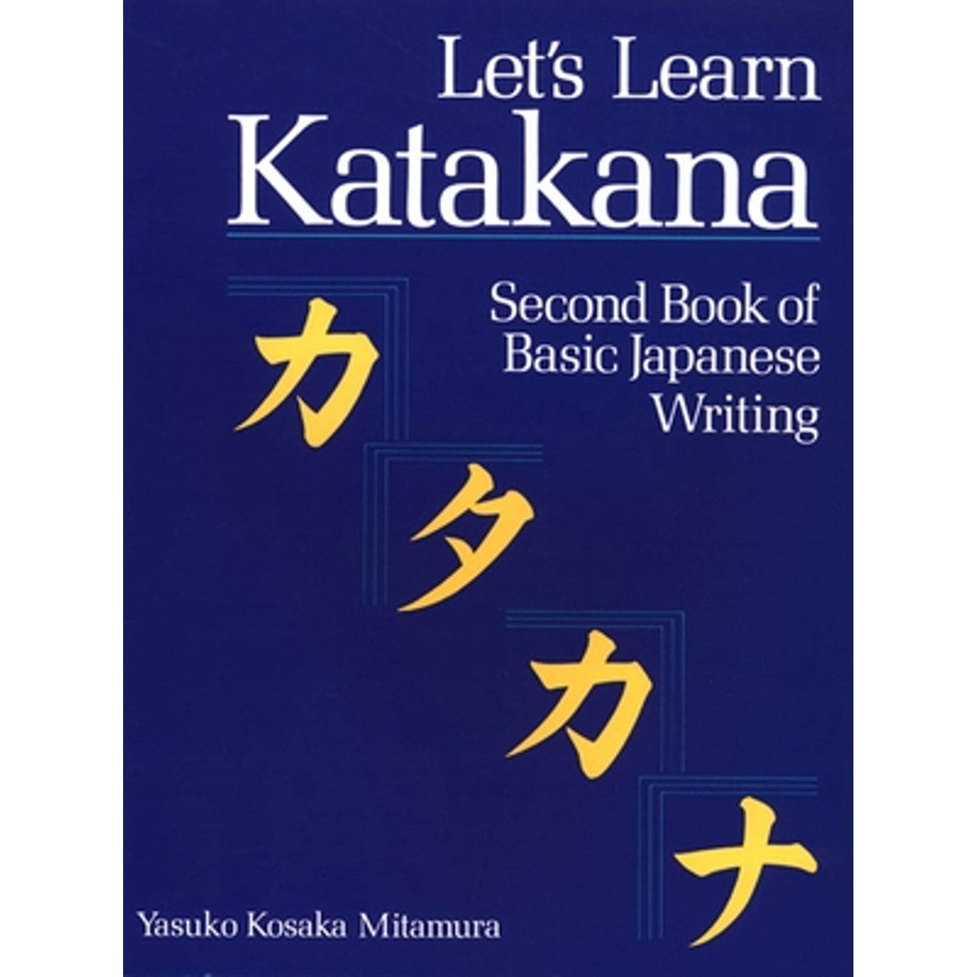 Pre-Owned Let's Learn Katakana: Second Book Of Basic Japanese Writing ...