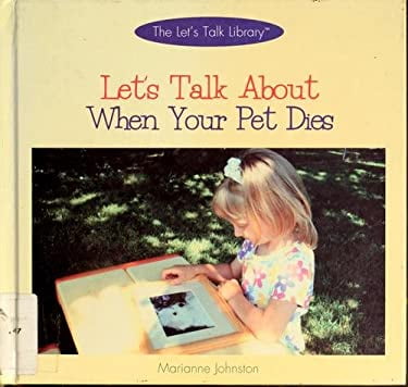 Pre-Owned Let's Talk About When Your Pet Dies (The Let's Talk Library ...