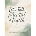 Lets Talk Mental Health: A CBT Based Guide to Everyday Life (Includes ...