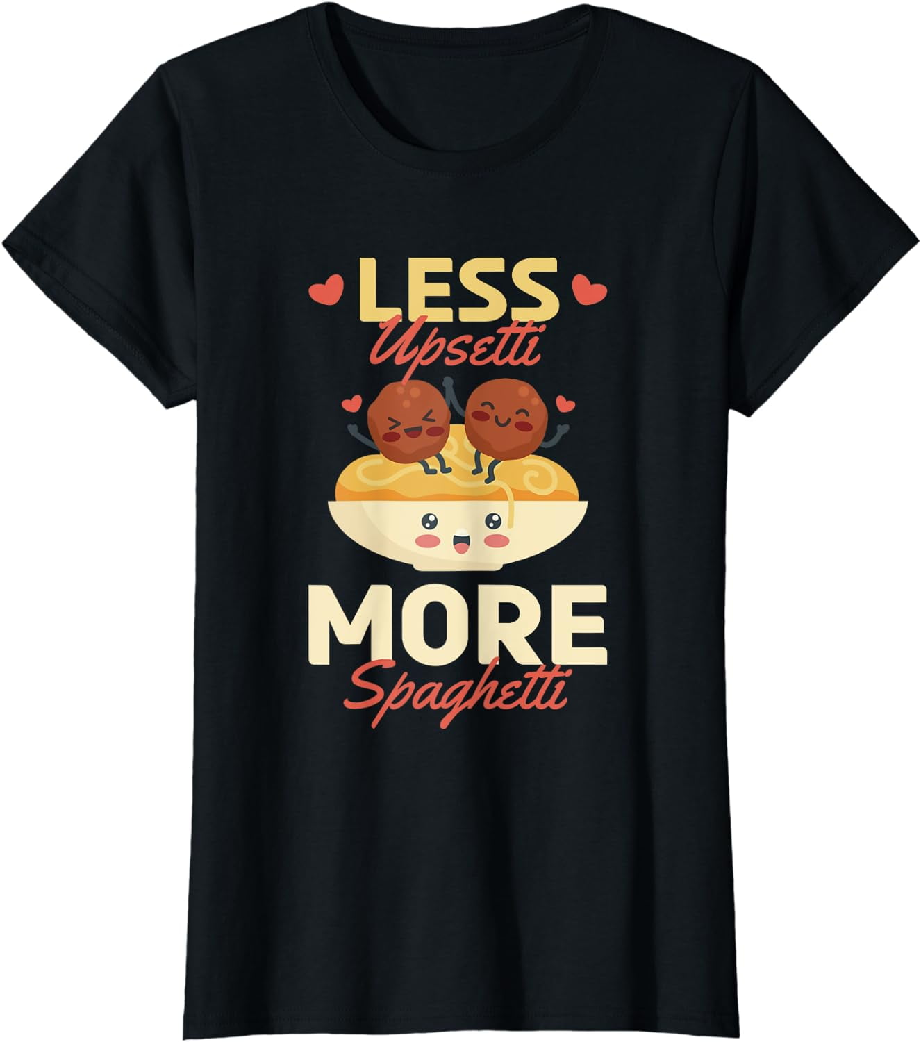 Lets Upsetti more Spaghetti for a Food Funny Italy Pasta T-Shirt ...