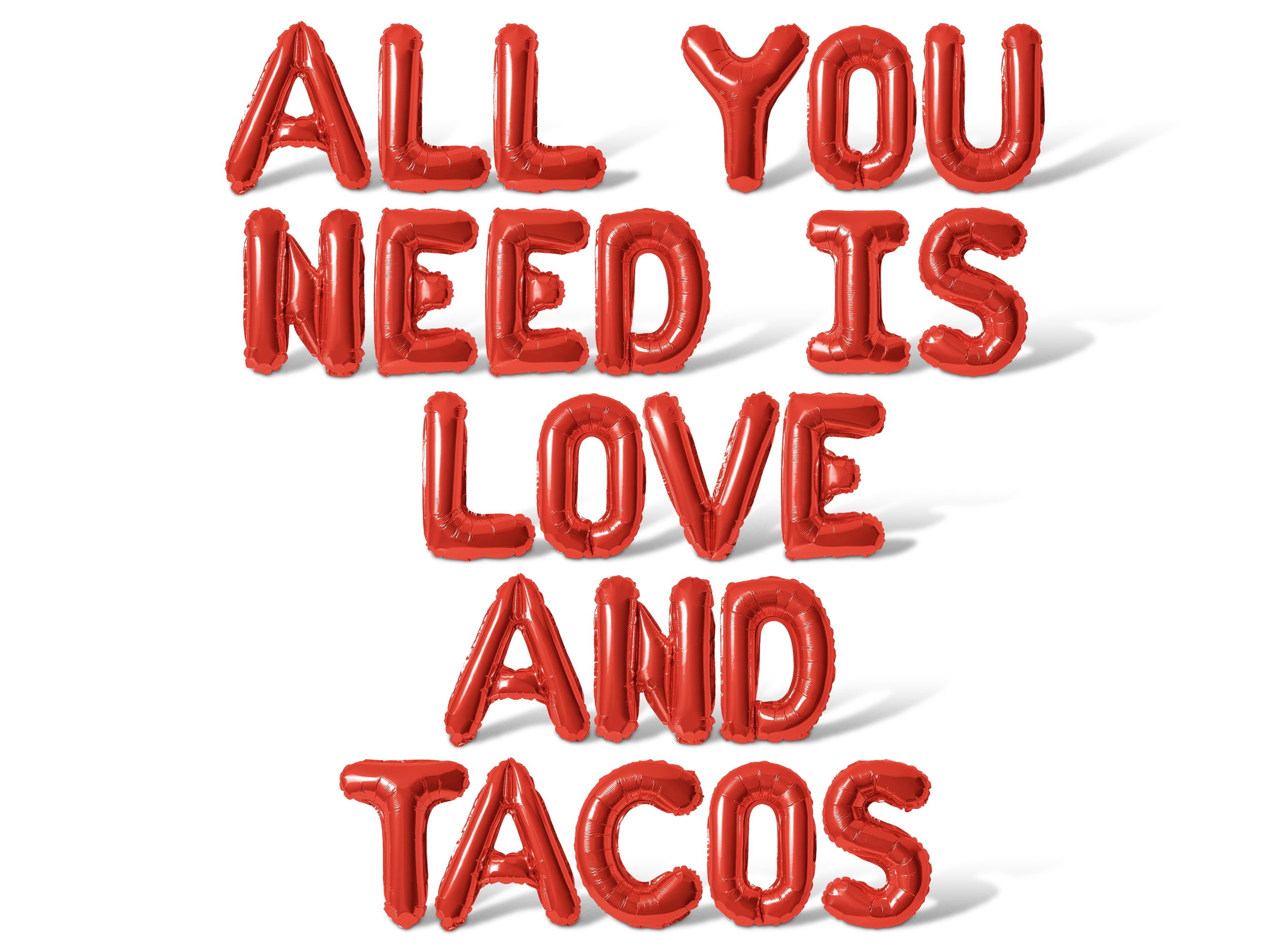 Letter Balloons - ALL YOU NEED IS LOVE AND TACOS 16" Inch Alphabet ...