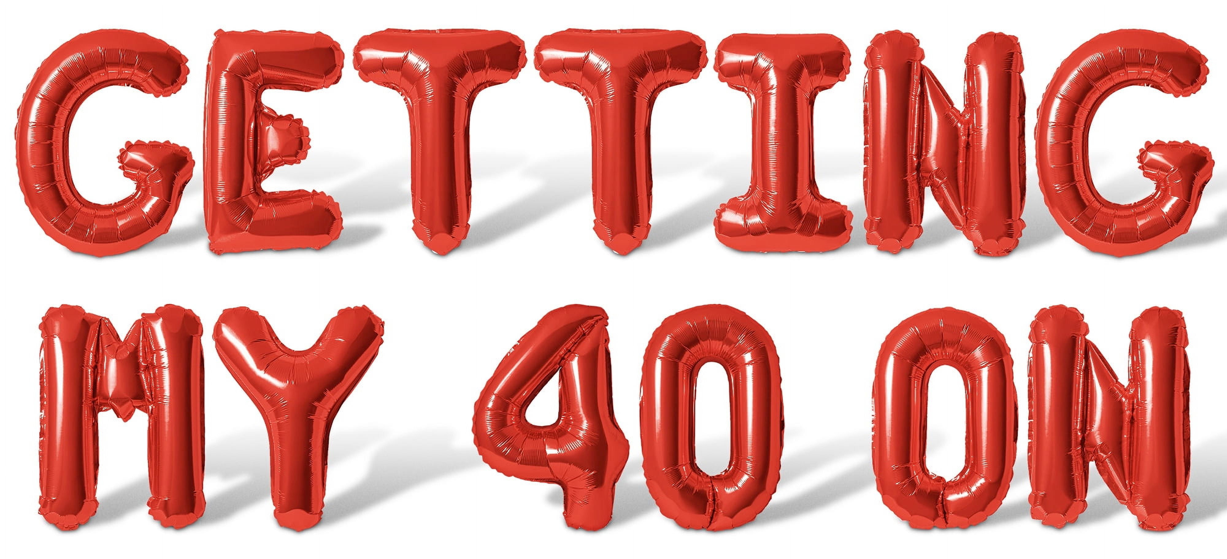 Letter Balloons - GETTING MY 40 ON 16" Inch Alphabet Letters Foil Mylar ...