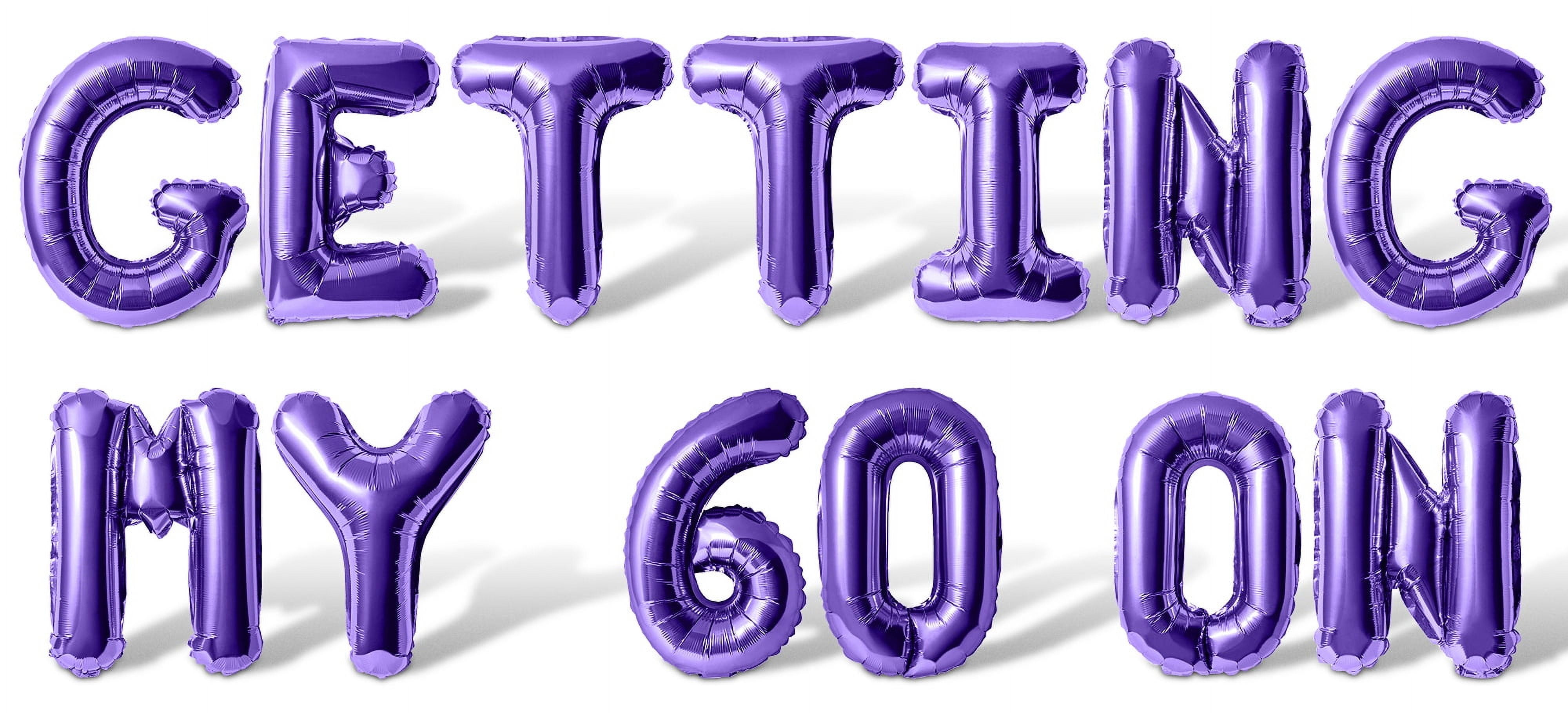 Letter Balloons - GETTING MY 60 ON 16" Inch Alphabet Letters Foil Mylar ...