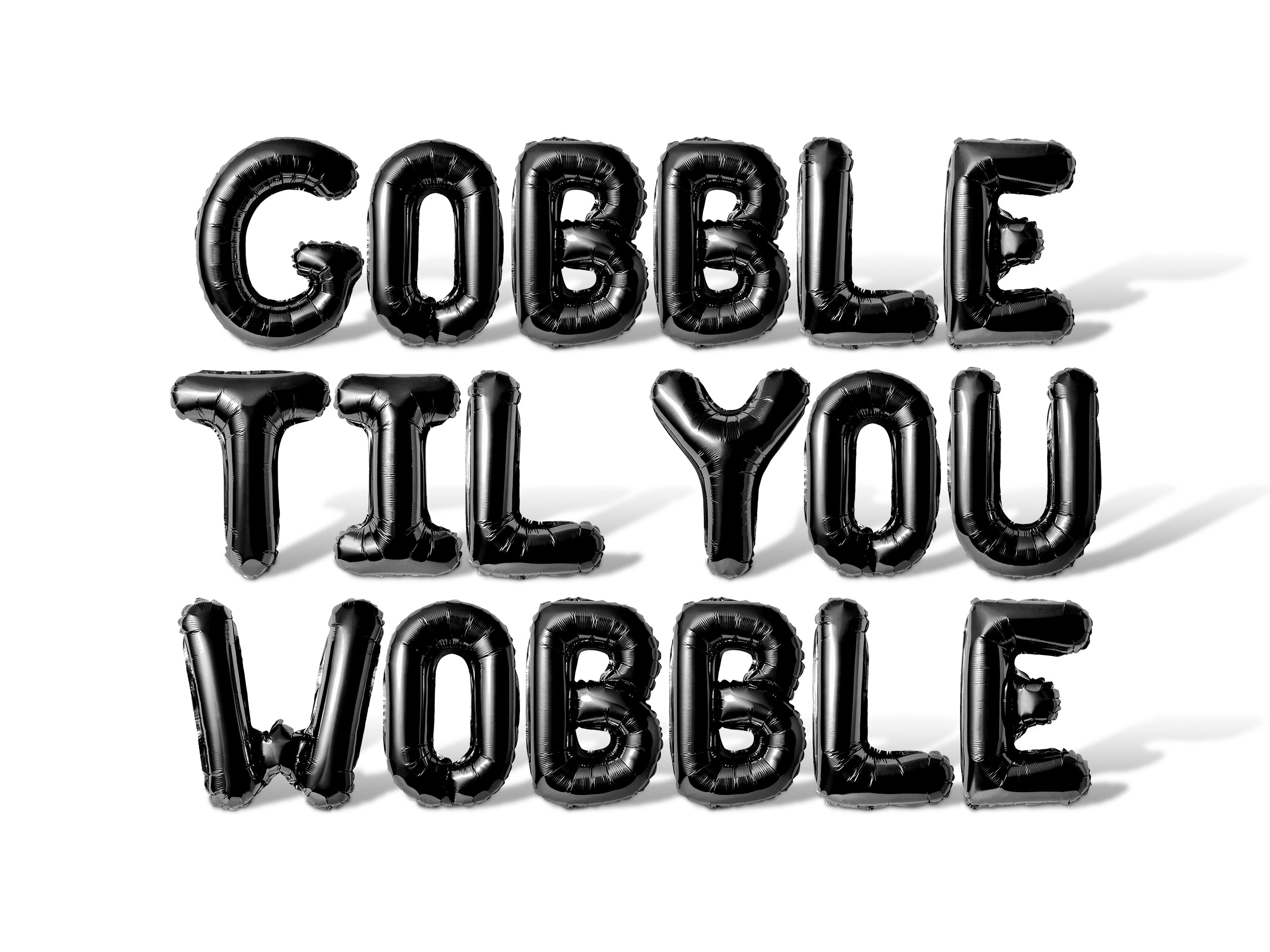 Letter Balloons - GOBBLE TIL YOU WOBBLE 16" Inch Alphabet Letters Foil ...