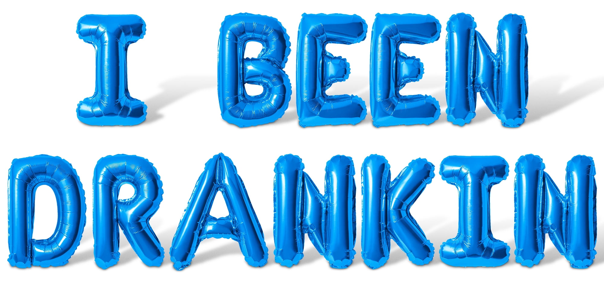 Letter Balloons - I BEEN DRANKIN 16" Inch Alphabet Letters Foil Mylar ...