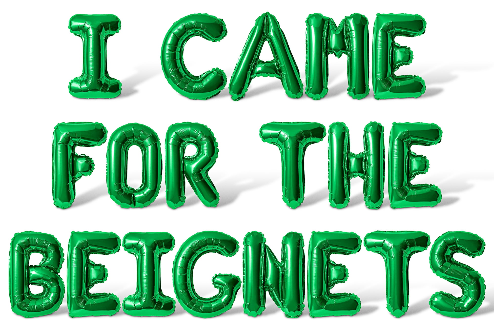 Letter Balloons - I CAME FOR THE BEIGNETS 16" Inch Alphabet Letters ...