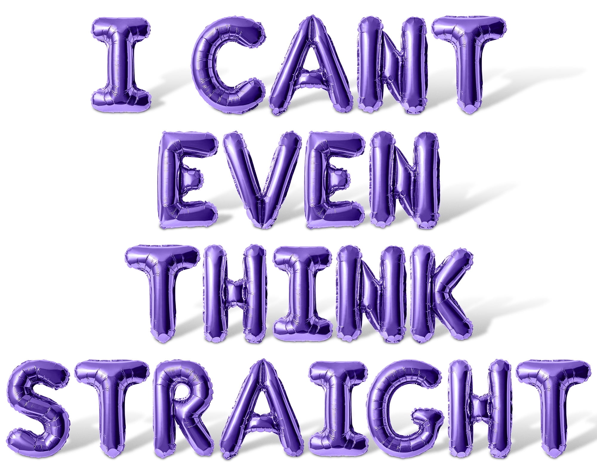 Letter Balloons - I CANT EVEN THINK STRAIGHT 16" Inch Alphabet Letters ...