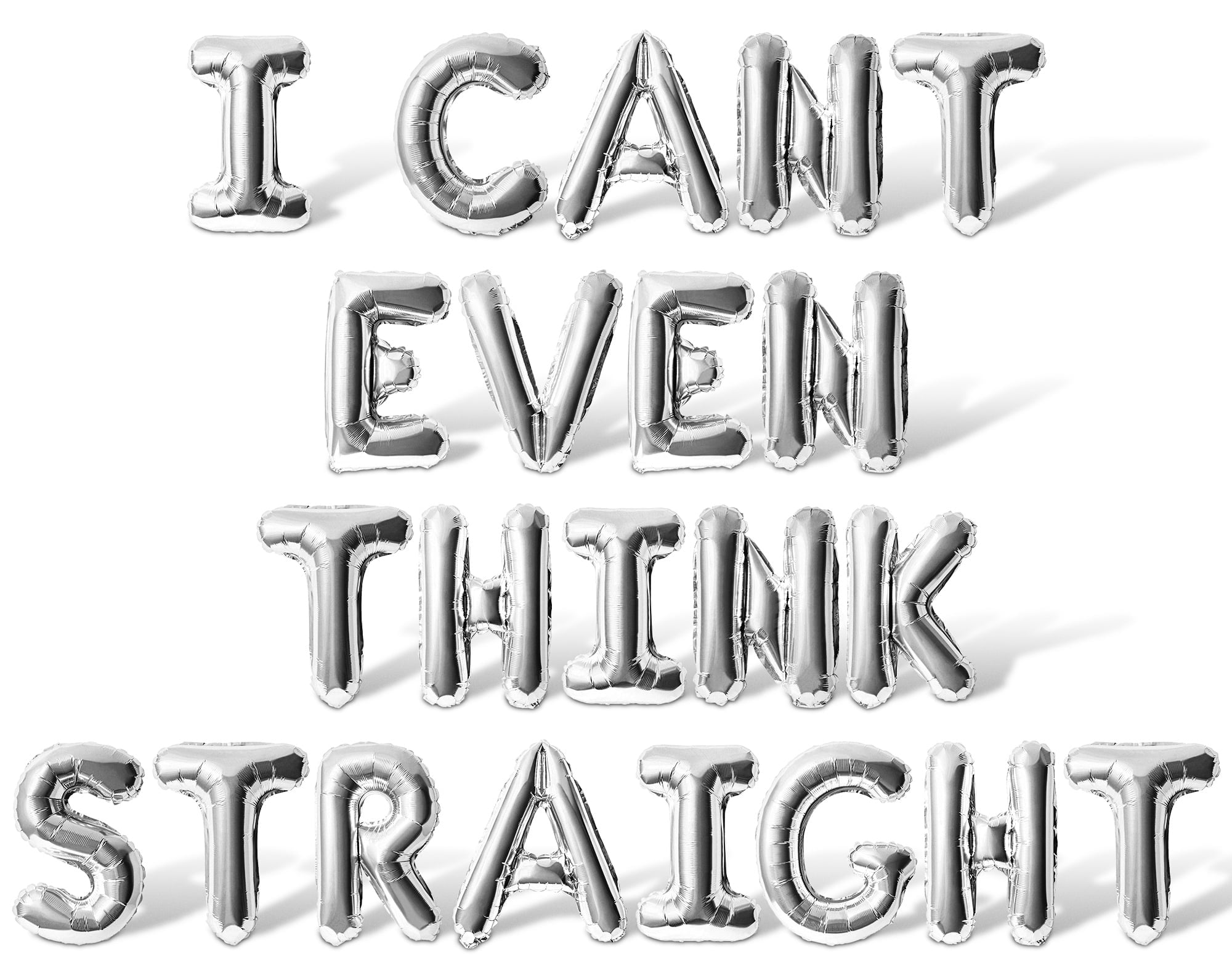 Letter Balloons - I CANT EVEN THINK STRAIGHT 16" Inch Alphabet Letters ...