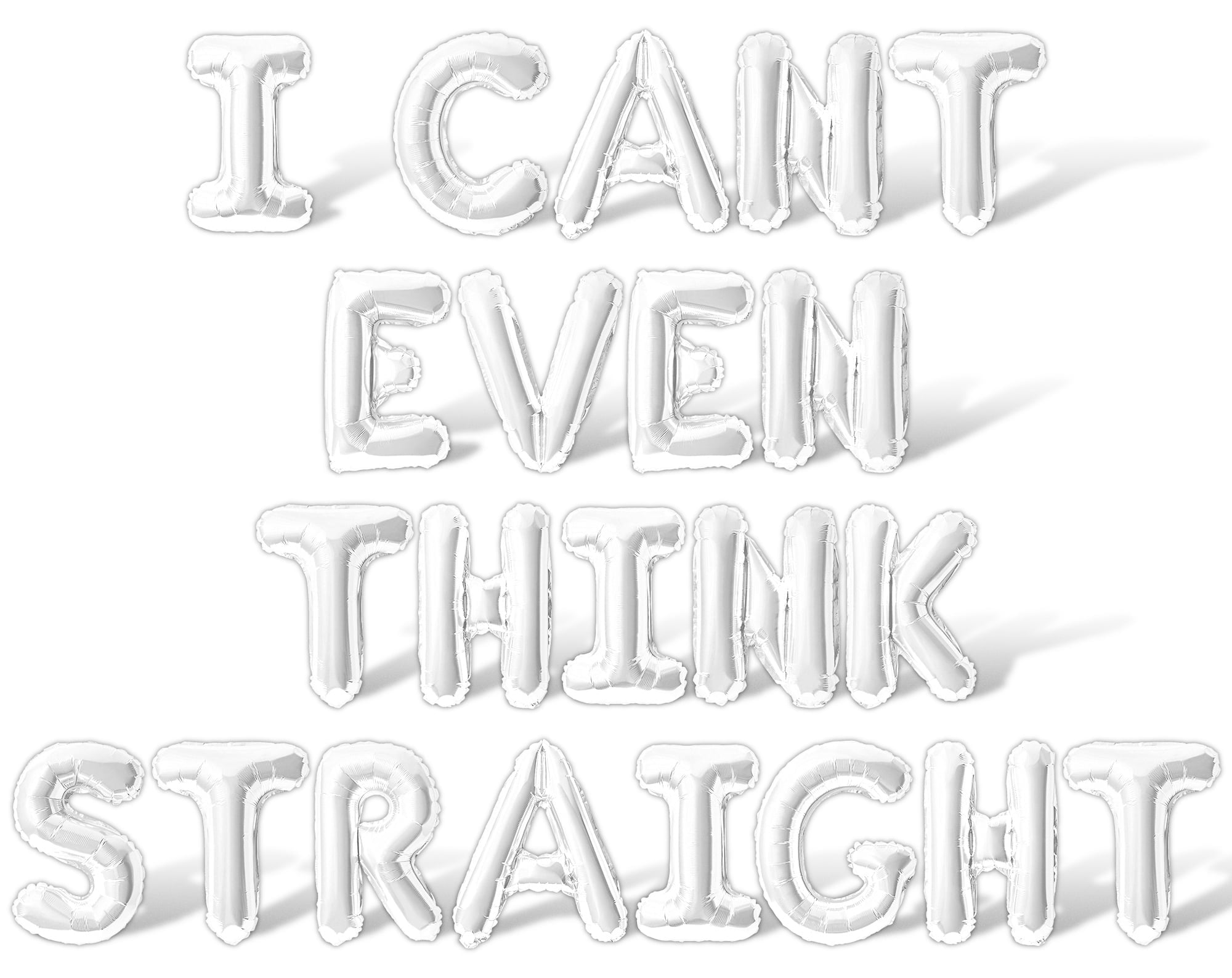 Letter Balloons - I CANT EVEN THINK STRAIGHT 16" Inch Alphabet Letters ...