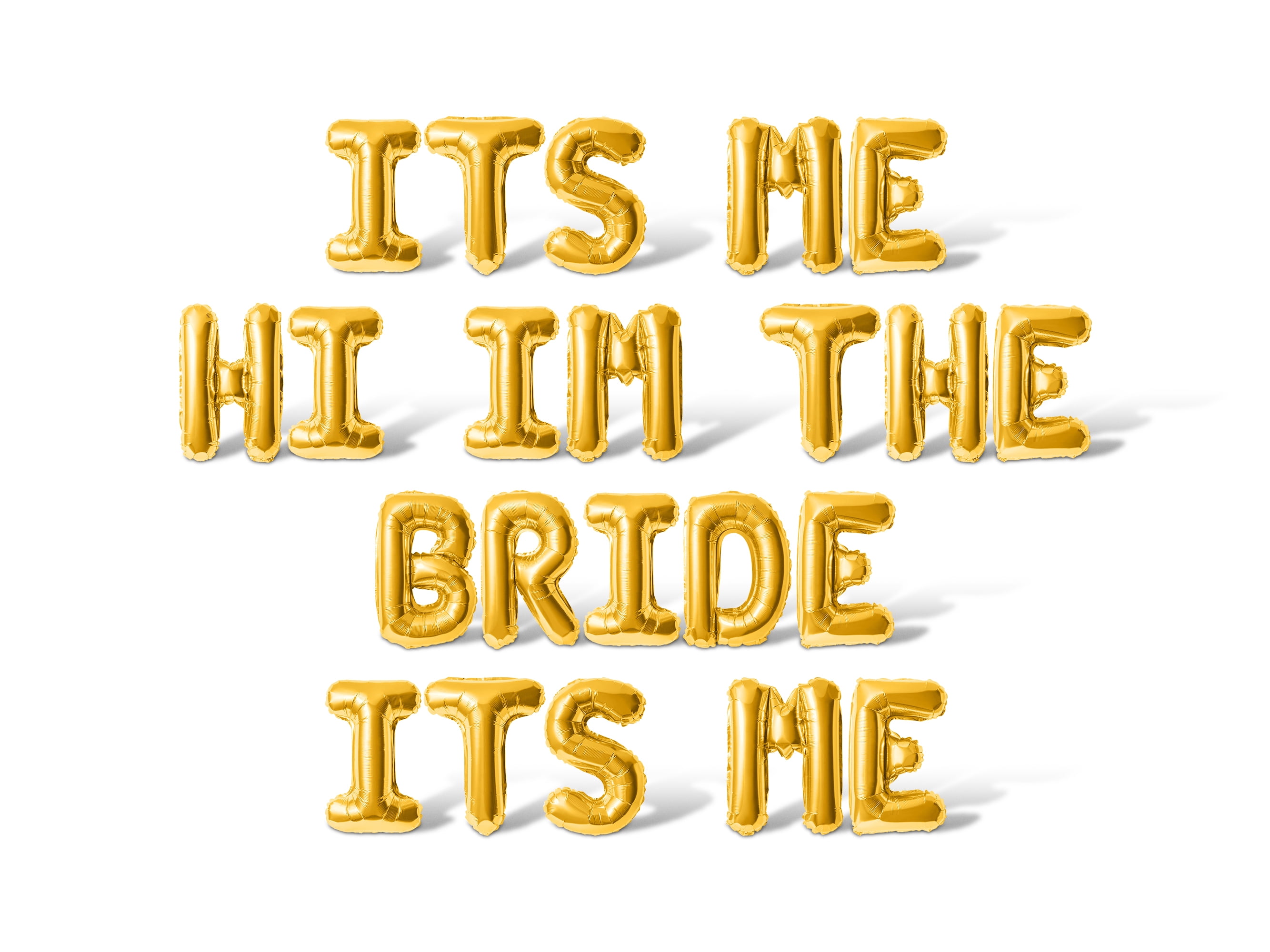 Letter Balloons - ITS ME HI IM THE BRIDE ITS ME 16" Inch Alphabet ...
